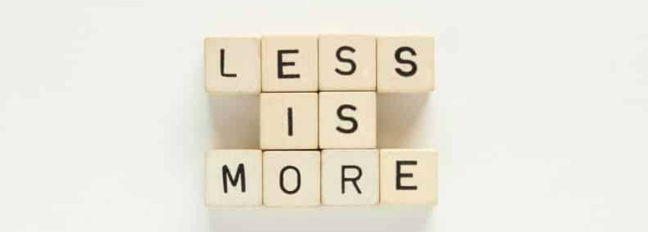 Less is more - Le style minimaliste - Slow déco